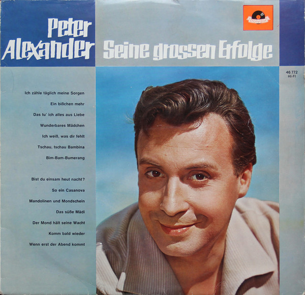 12" LP Polydor 46 772 - Peter ALEXANDER: "Seine grossen Erfolge"